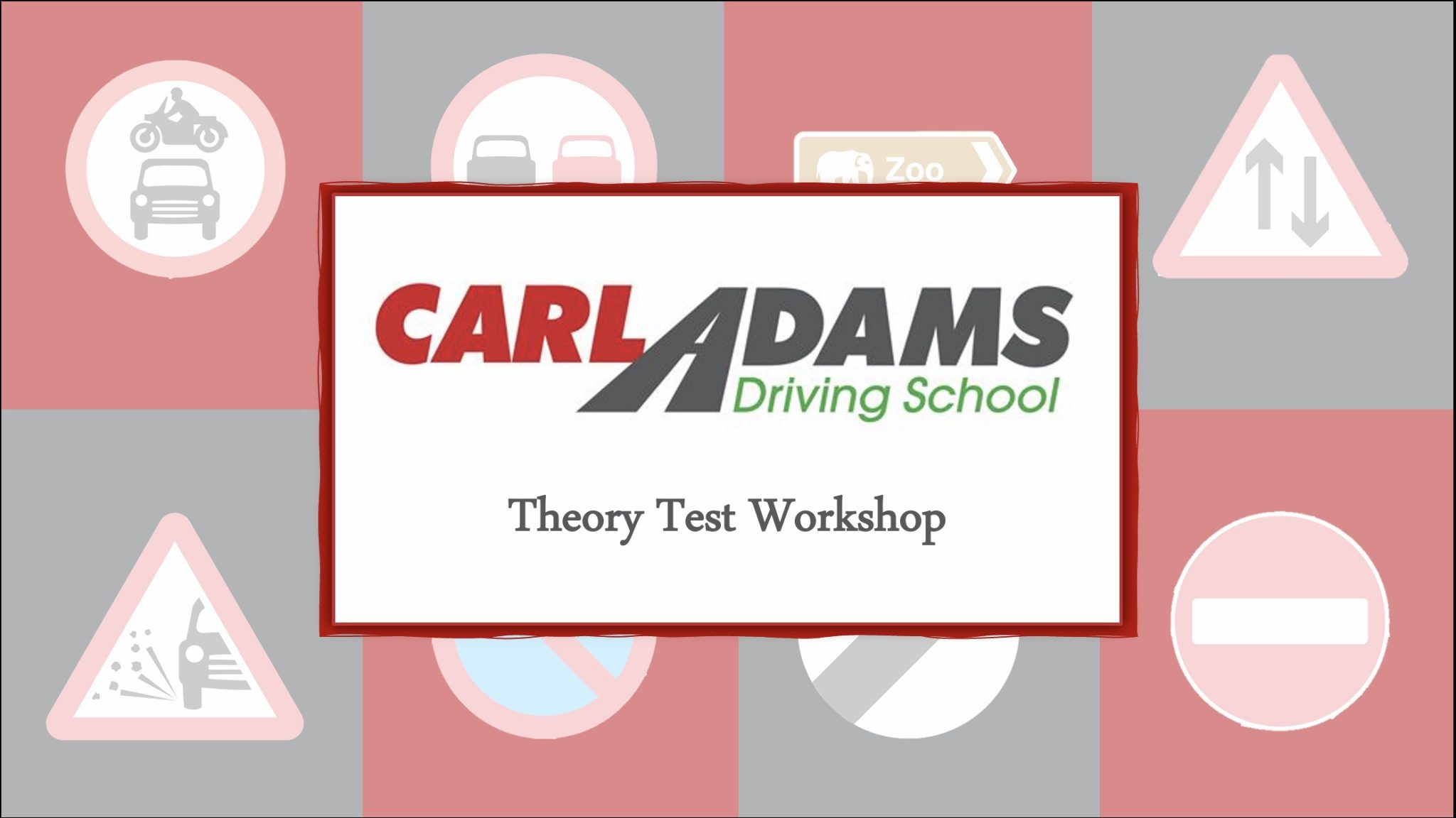 Theory Test Workshops!